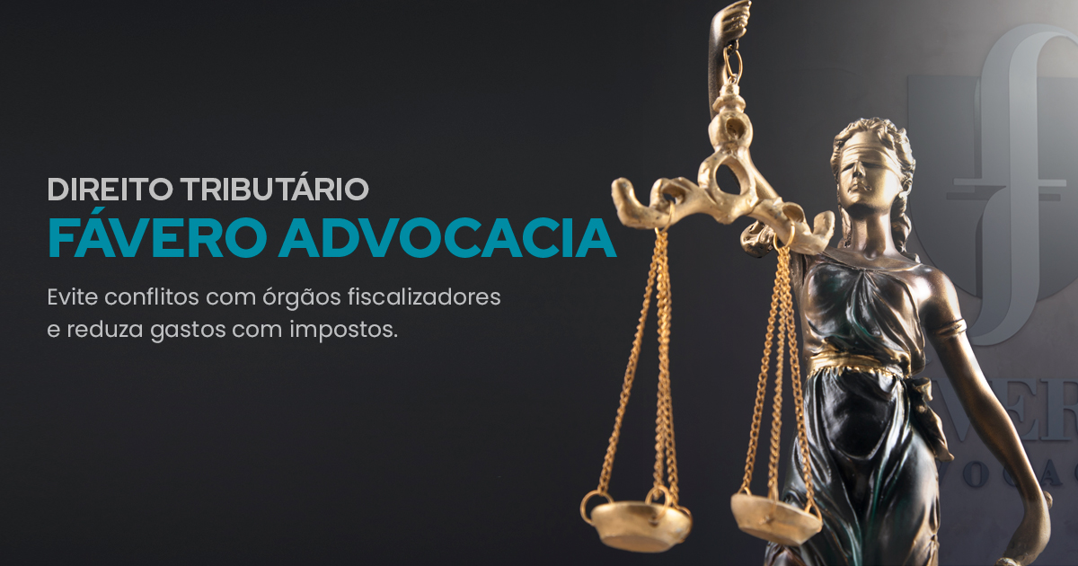Advocacia Tributária - Fávero Advocacia