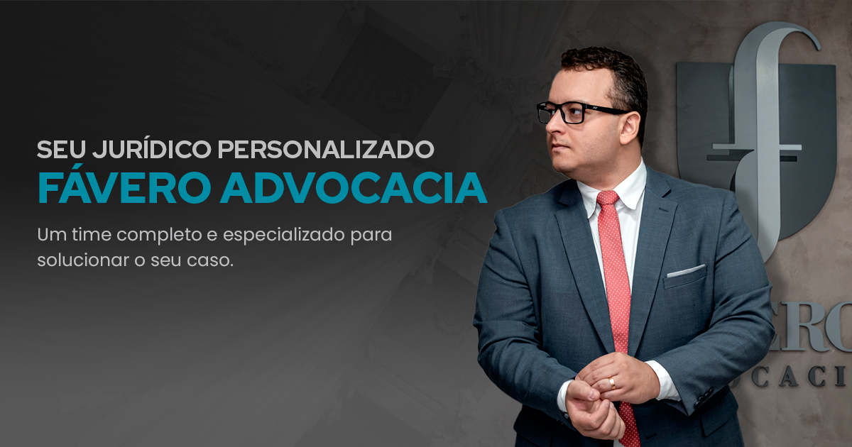 Uma advocacia moderna e inovadora – Fávero Advocacia